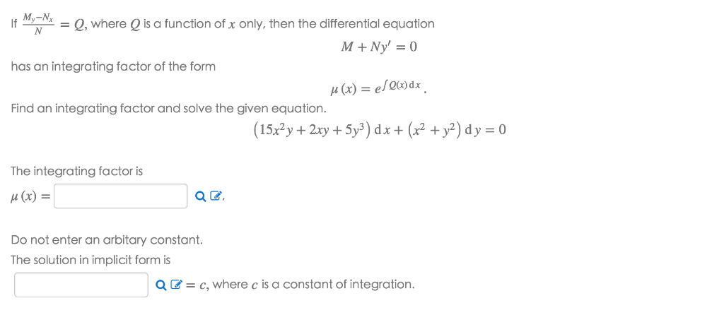 Solved My-Nx where 0 is a function of x only, then the | Chegg.com