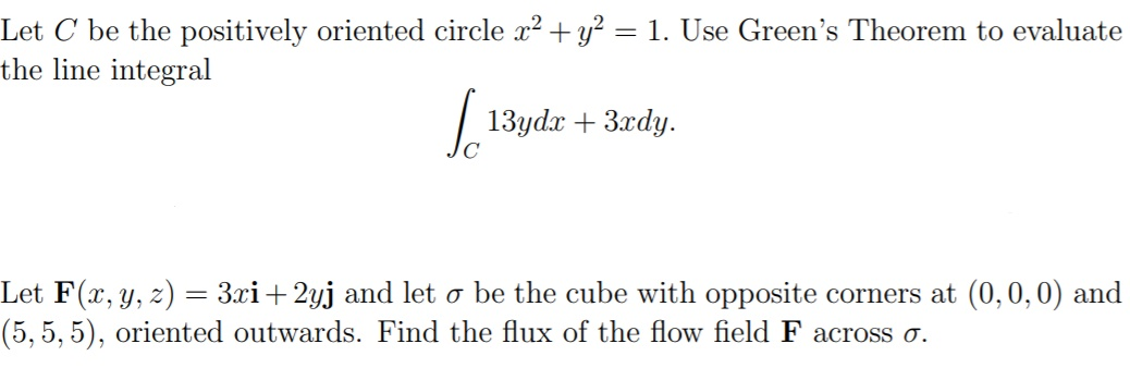 Solved Let C be the positively oriented circle x2 + y2 = 1. | Chegg.com