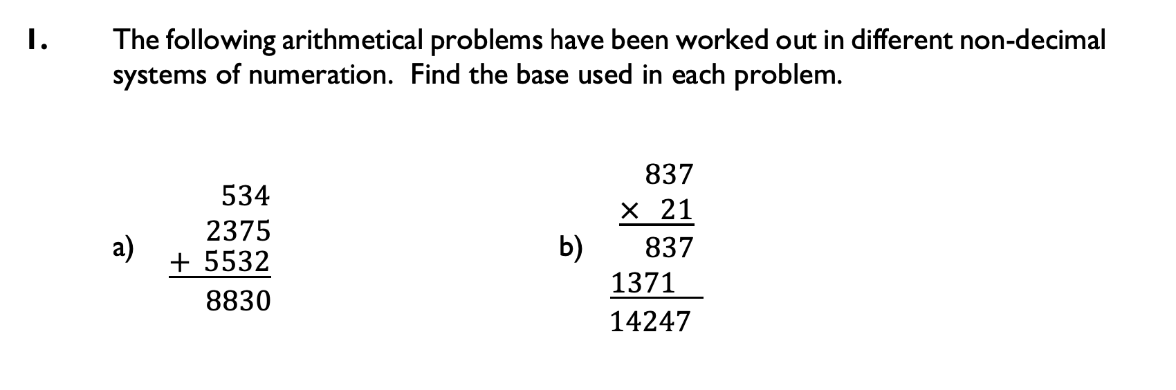Solved 1. The following arithmetical problems have been | Chegg.com