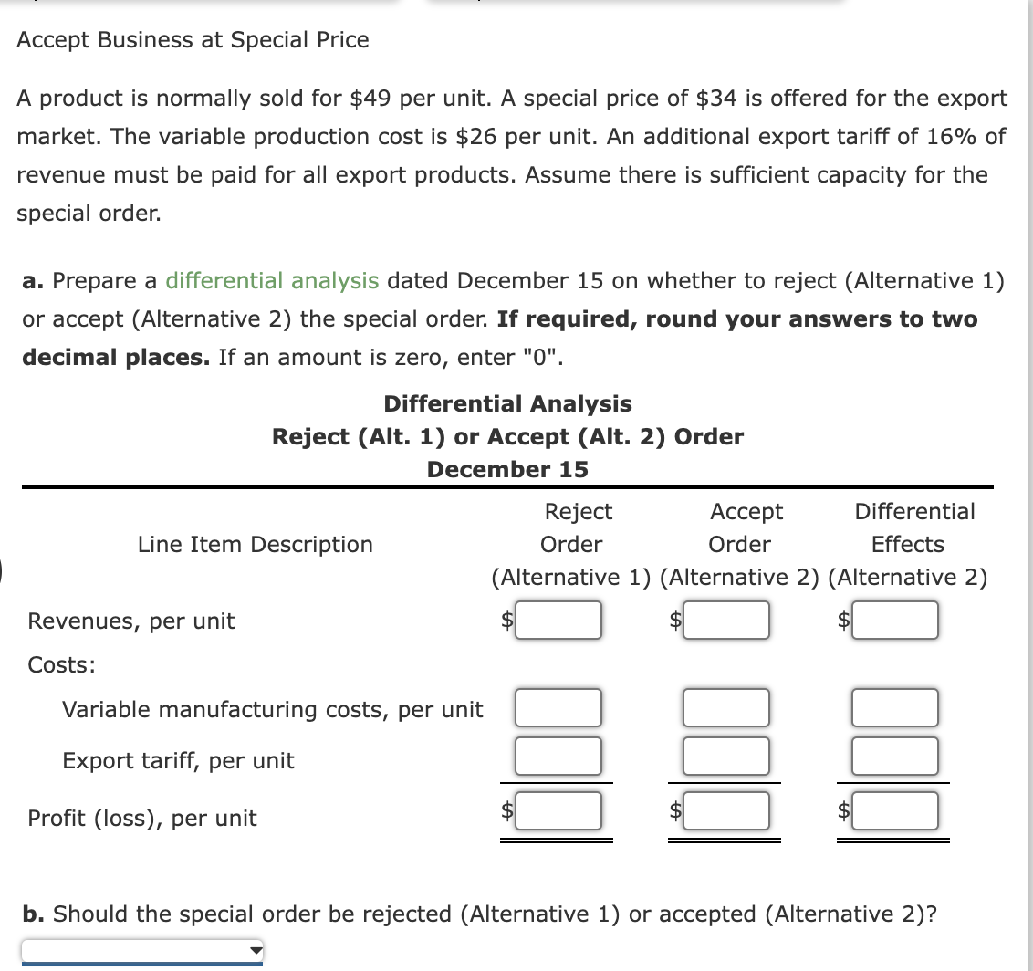 Solved Accept Business at Special Price A product is | Chegg.com