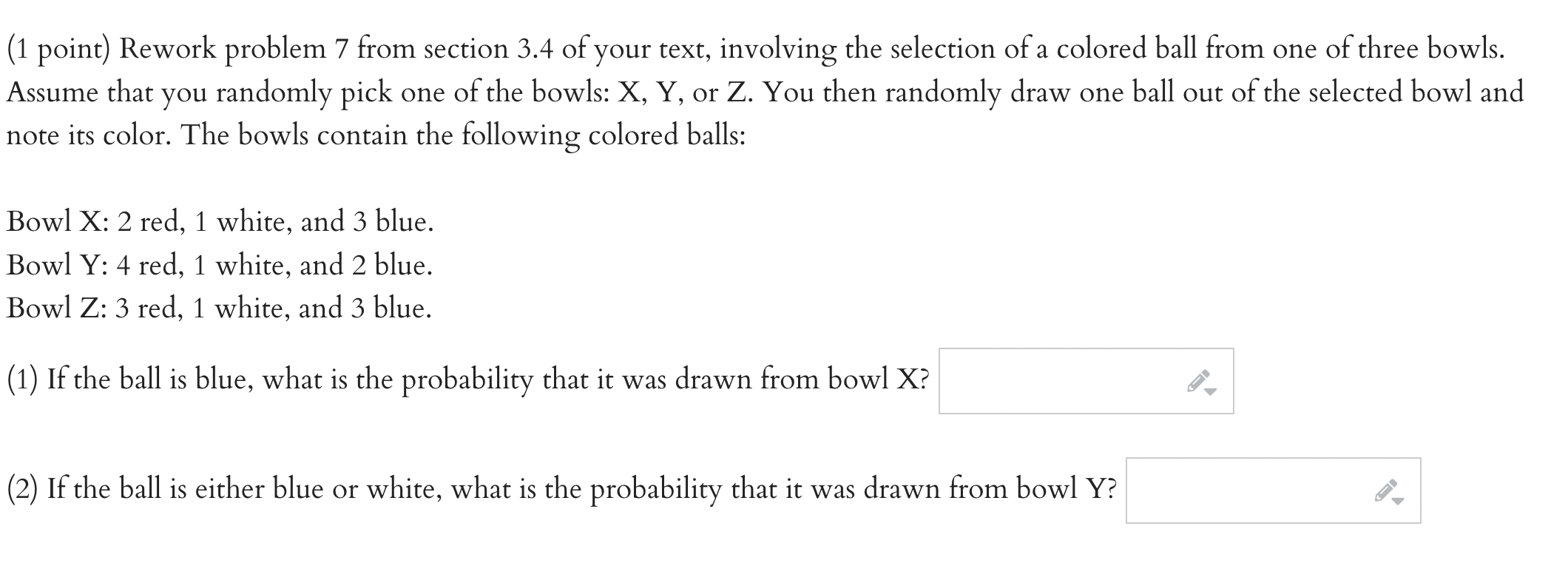 Solved (1 point) Rework problem 7 from section 3.4 of your | Chegg.com