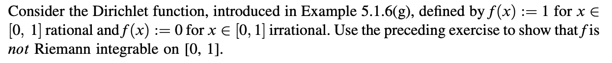 Solved Consider the Dirichlet function, introduced in | Chegg.com