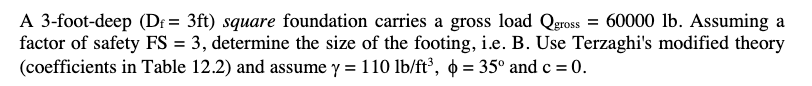Solved A 3-foot-deep (D= 3ft) square foundation carries a | Chegg.com