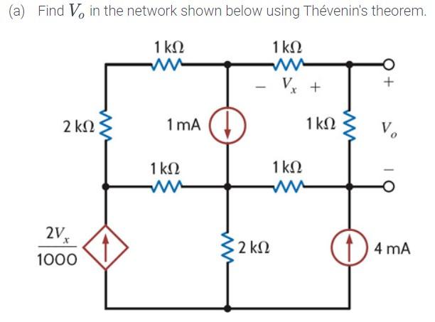 Solved (a) Find Vo in the network shown below using | Chegg.com