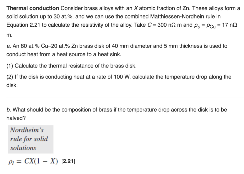 Solved Thermal conduction Consider brass alloys with an X | Chegg.com