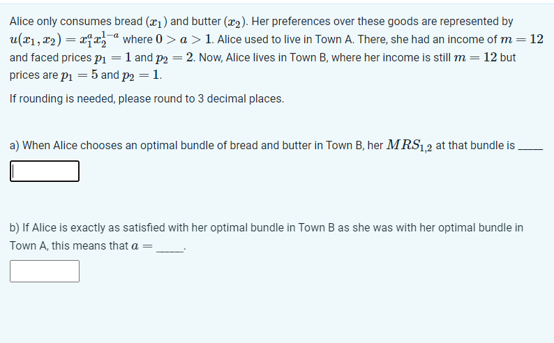 Solved Alice only consumes bread (x1) and butter (x2). Her | Chegg.com