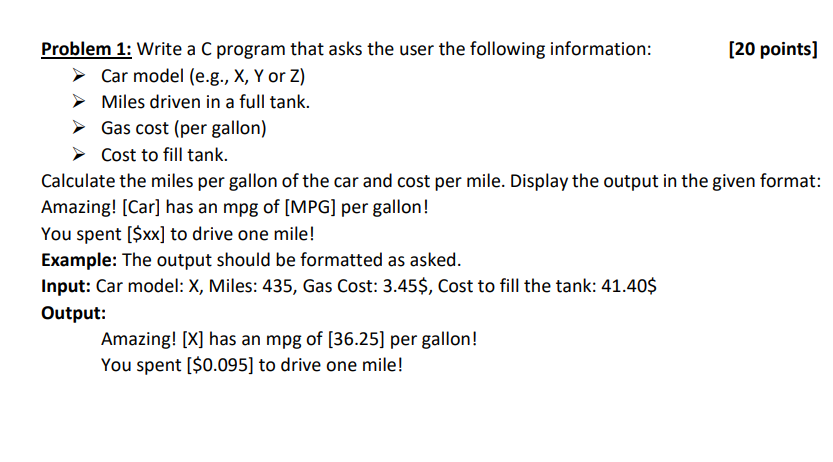 Solved Problem 1: Write a C program that asks the user the | Chegg.com