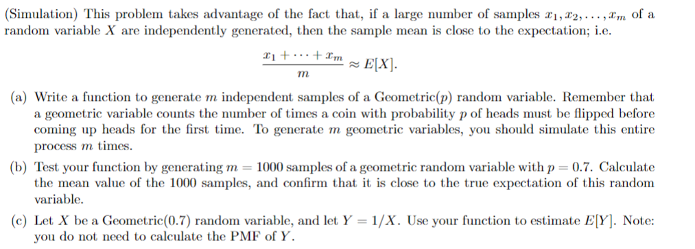 Solved (Simulation) This problem takes advantage of the fact | Chegg.com
