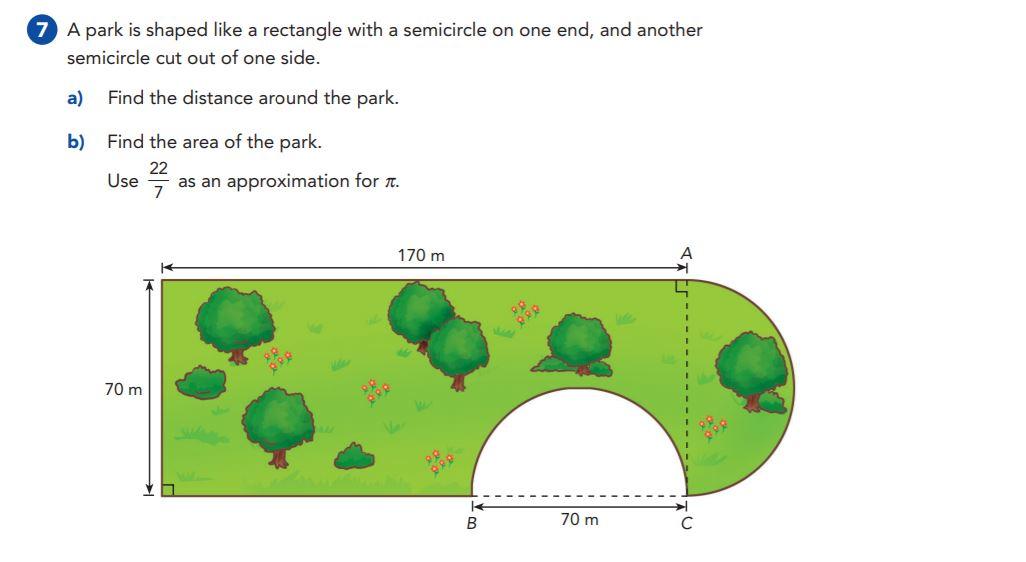 Solved 7 A park is shaped like a rectangle with a semicircle | Chegg.com