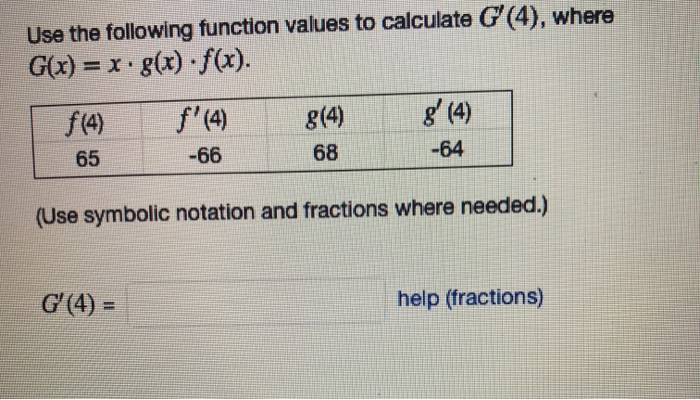 Solved Use the following function values to find the | Chegg.com