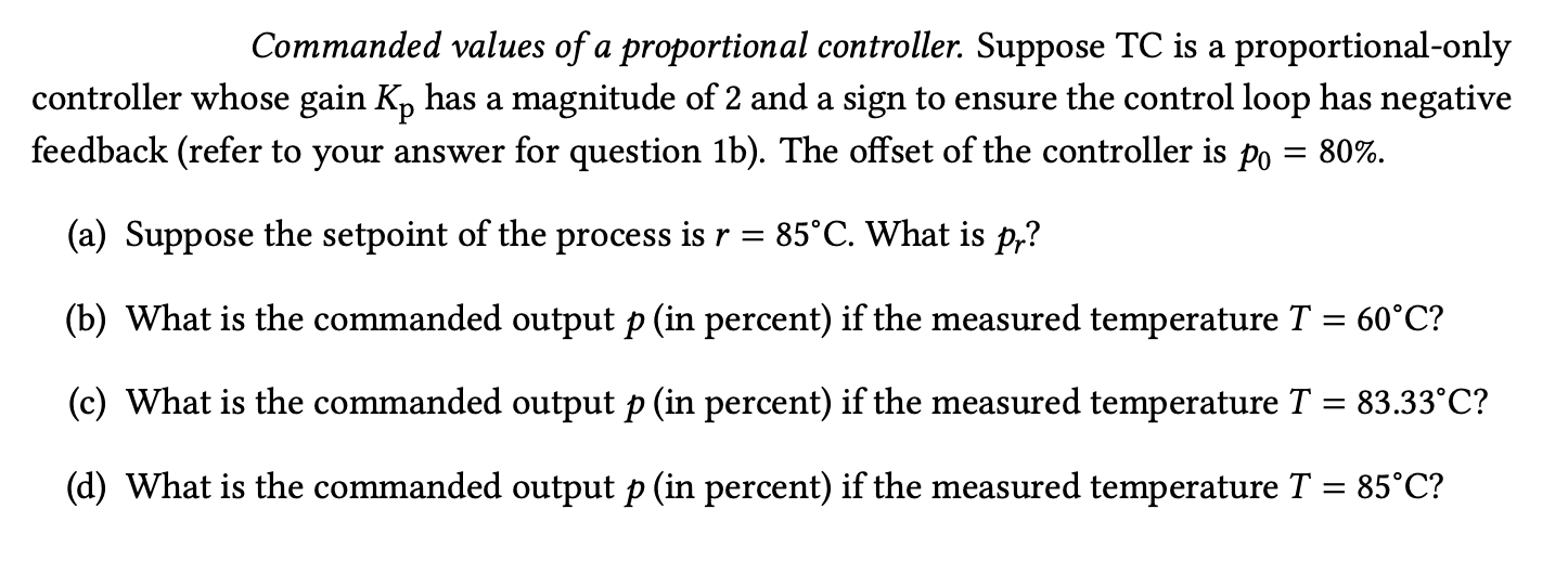 Solved Commanded values of a proportional controller. | Chegg.com