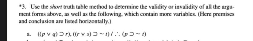 Solved *3. Use the short truth table method to determine the | Chegg.com