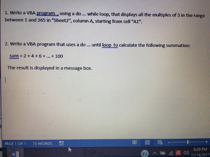 Solved 1. Write a VBA programx using a do .. while loop, | Chegg.com