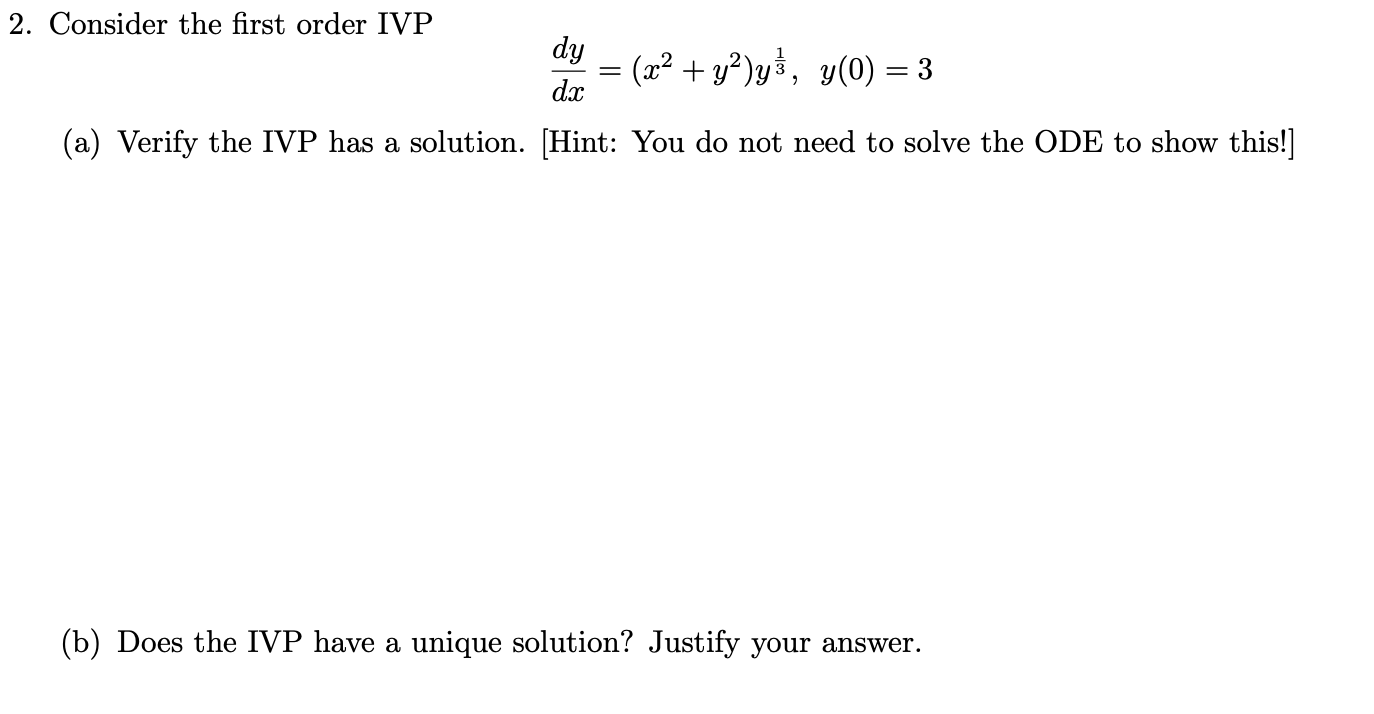 Solved 2. Consider the first order IVP dy = (x2 + y2), y(0) | Chegg.com
