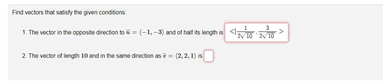 Solved Find vectors that satisfy the given conditions:The | Chegg.com