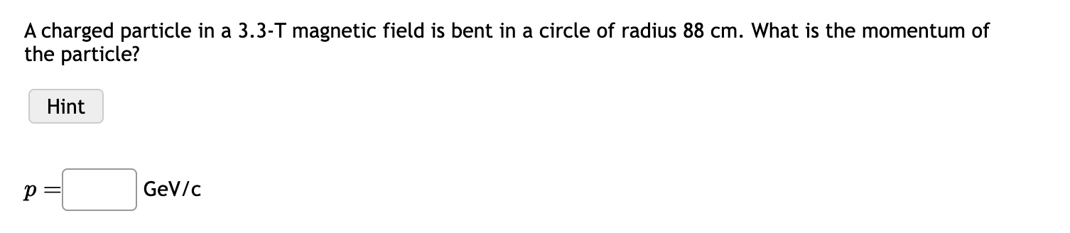 Solved A charged particle in a 3.3-T magnetic field is bent | Chegg.com