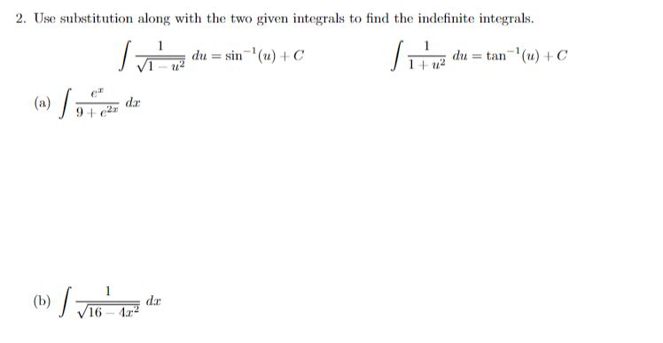 Solved 2. Use substitution along with the two given | Chegg.com
