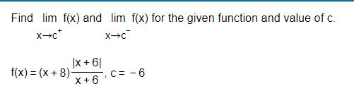 Solved Find lim?f(x) ﻿and lim?f(x) ﻿for the given function | Chegg.com