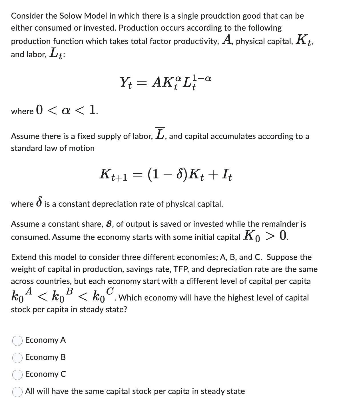 Solved Consider the Solow Model in which there is a single | Chegg.com