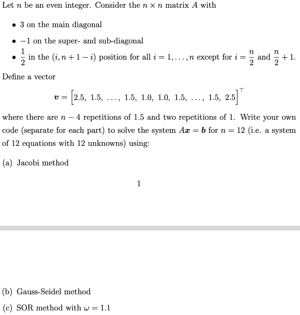 Solved Let n be an even integer. Consider the n×n matrix A | Chegg.com