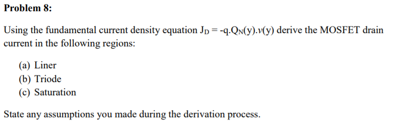 Solved Problem 8: Using the fundamental current density | Chegg.com