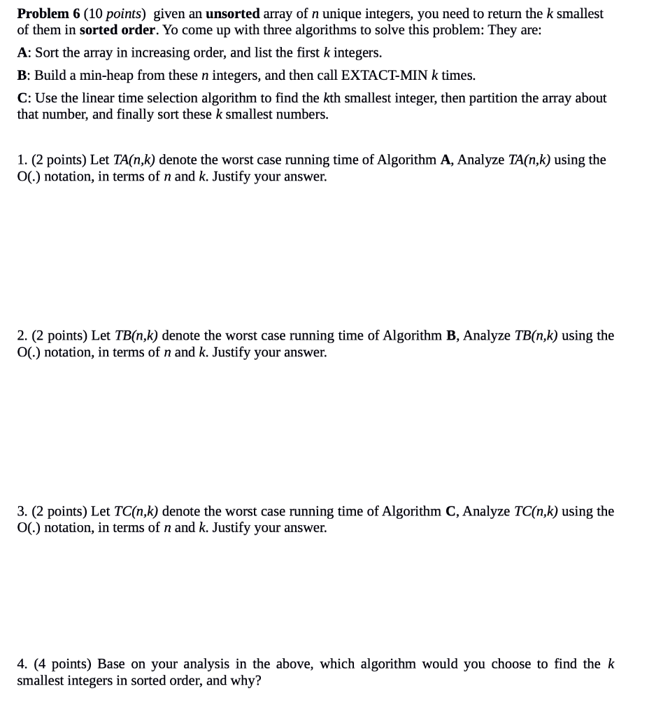 Solved Problem 6 (10 points) given an unsorted array of n | Chegg.com