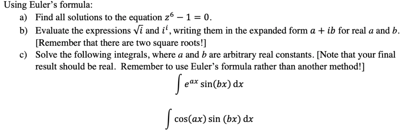 Solved Using Euler's formula: a) Find all solutions to the | Chegg.com