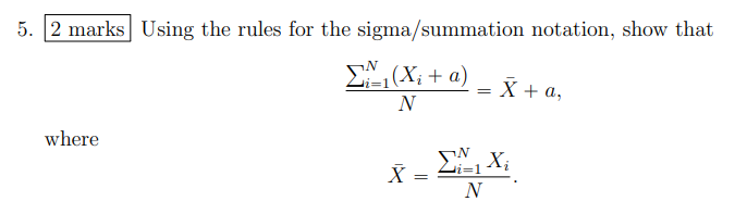 Solved 5. Using the rules for the sigma/summation notation, | Chegg.com