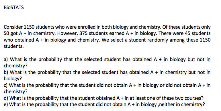 Solved BioSTATS Consider 1150 students who were enrolled in | Chegg.com