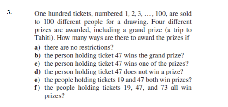 Solved One hundred tickets, numbered 1,2,3,…,100, are sold | Chegg.com