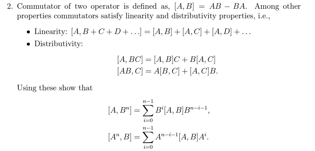 Solved 2. Commutator of two operator is defined as, [A, B] = | Chegg.com