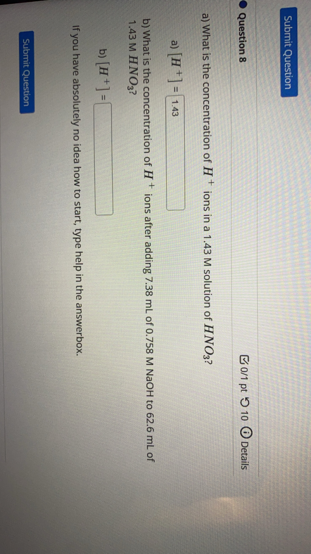 Solved Question 8aH+ions in a 1.43 M ﻿solution | Chegg.com