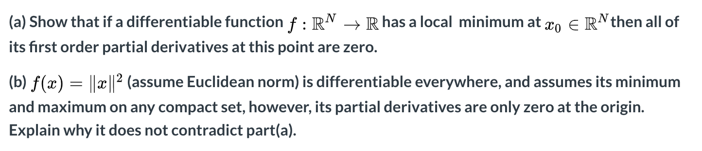 Solved (a) Show that if a differentiable function f:RN + R | Chegg.com