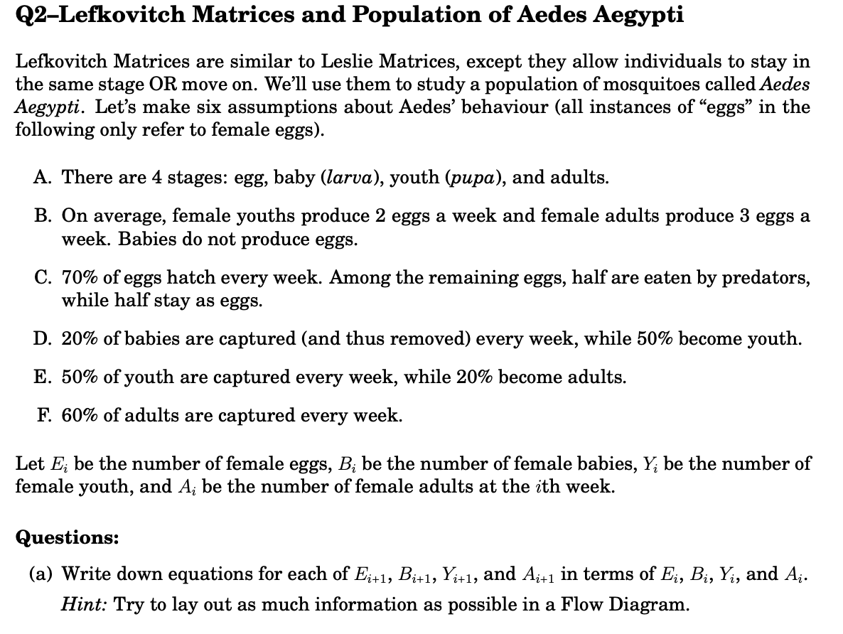 Solved Q2–Lefkovitch Matrices and Population of Aedes | Chegg.com