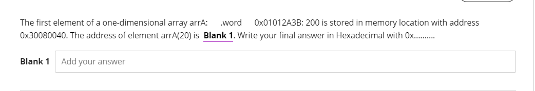 Solved The first element of a one-dimensional array arrA: | Chegg.com