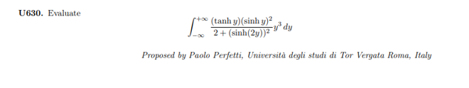 Solved U630. Evaluate ∫−∞+∞2+(sinh(2y))2(tanhy)(sinhy)2y3dy | Chegg.com