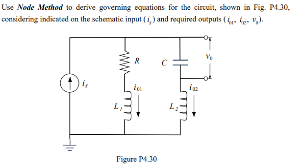 Solved Use Node Method to derive governing equations for the | Chegg.com