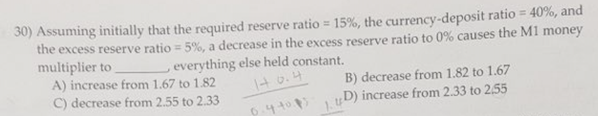 Solved 30) Assuming initially that the required reserve | Chegg.com