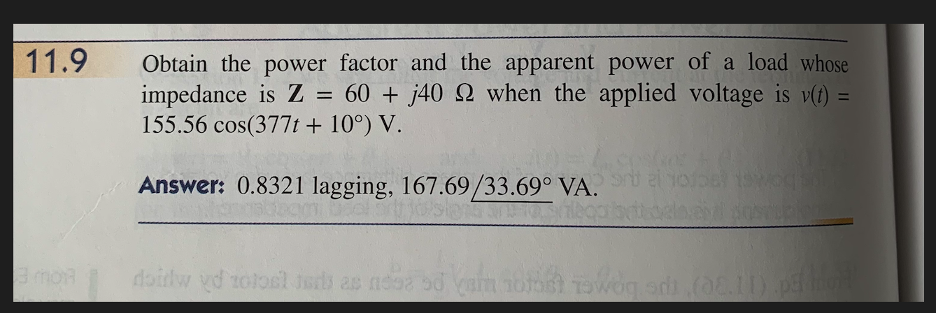 Solved 11.9 Obtain the power factor and the apparent power | Chegg.com