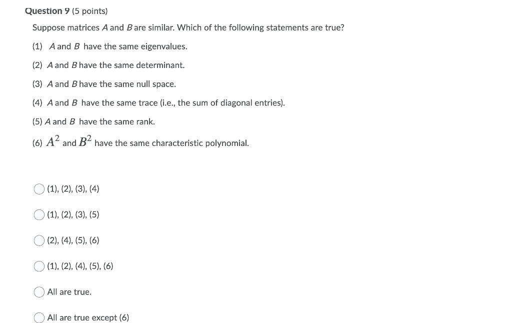 Solved Question 9 (5 points) Suppose matrices A and B are | Chegg.com