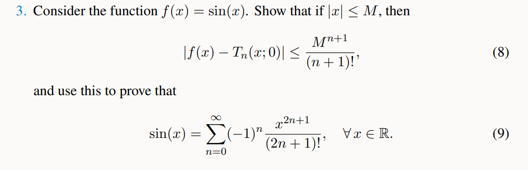 Solved 3. Consider the function f(x)=sin(x). Show that if | Chegg.com