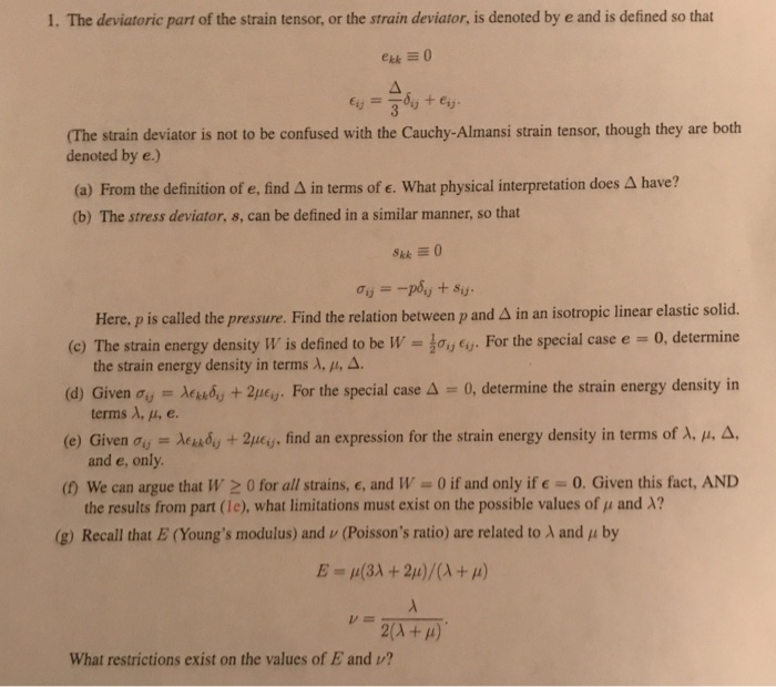 1. The deviatoric part of the strain tensor, or the | Chegg.com