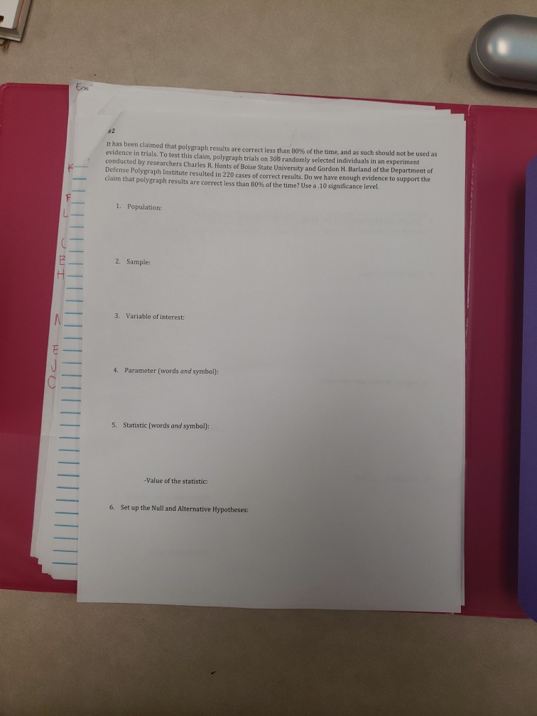 Solved #2 It has been claimed that polygraph results are | Chegg.com