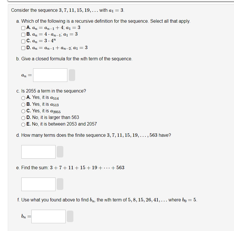 Solved Consider the sequence 3,7,11,15,19,… with a1=3. a. | Chegg.com