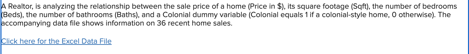 Solved Realtor, is analyzing the relationship between the | Chegg.com