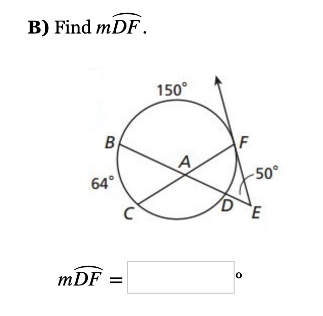 Solved B) Find mDF 150° F A 50° 64 D E mDF | Chegg.com