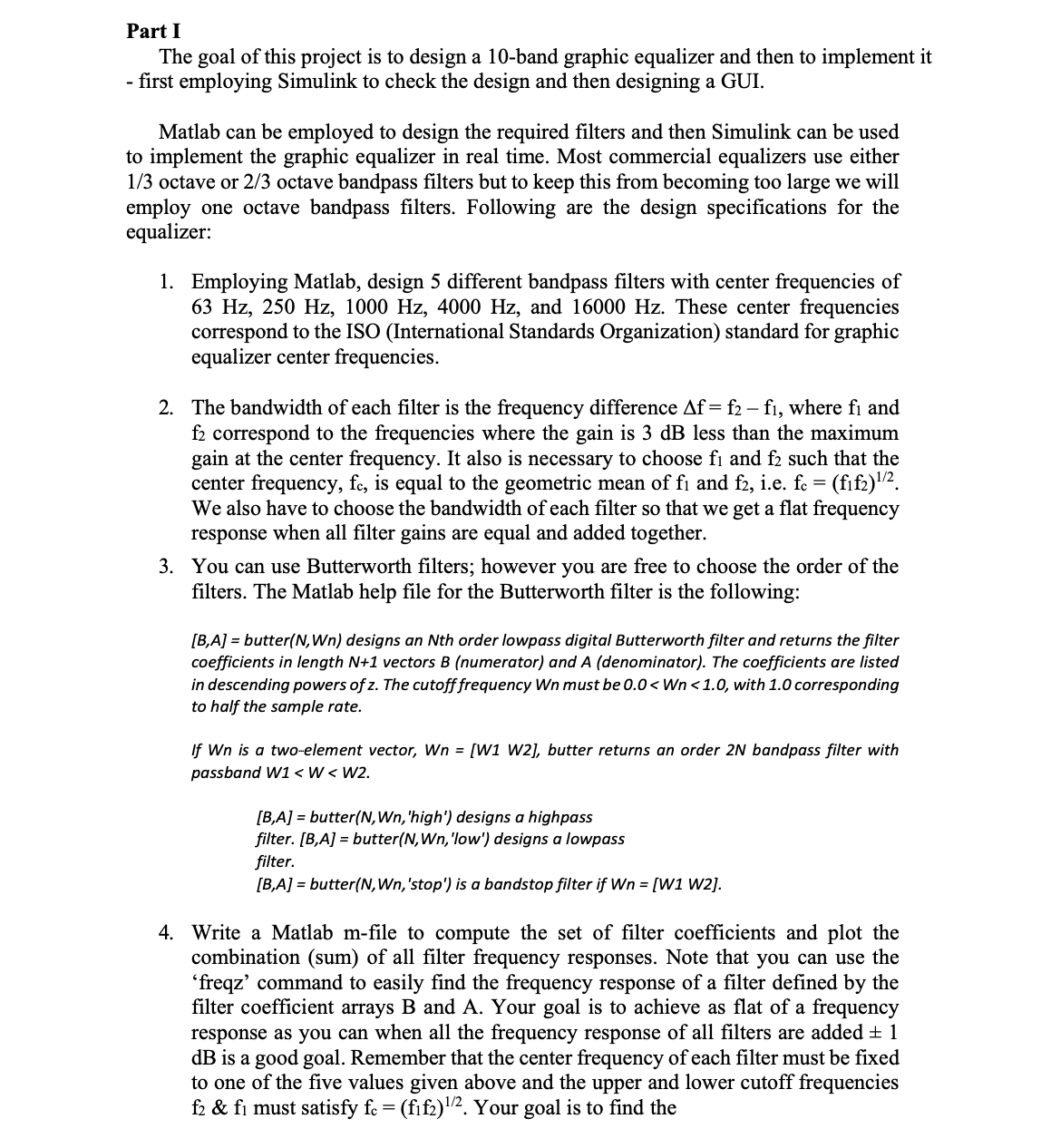 Solved Part IThe goal of this project is to design a 10-band | Chegg.com
