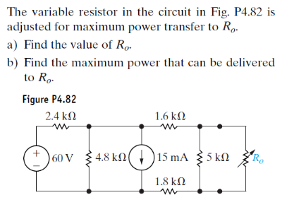 Solved The variable resistor in the circuit in Fig. P4.82 is | Chegg.com