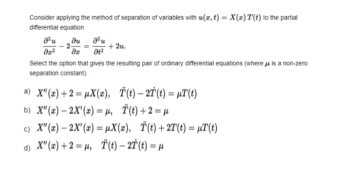 Consider applying the method of separation of | Chegg.com