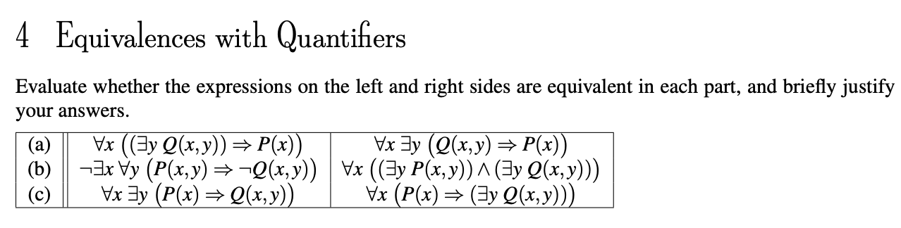 Solved 4 Equivalences with Quantifiers Evaluate whether the | Chegg.com